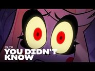You Didn't Know | Hazbin Hotel Wiki | Fandom